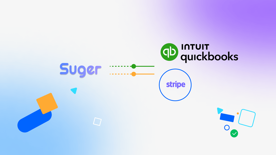 Suger Product Update: QuickBooks and Stripe Integrations